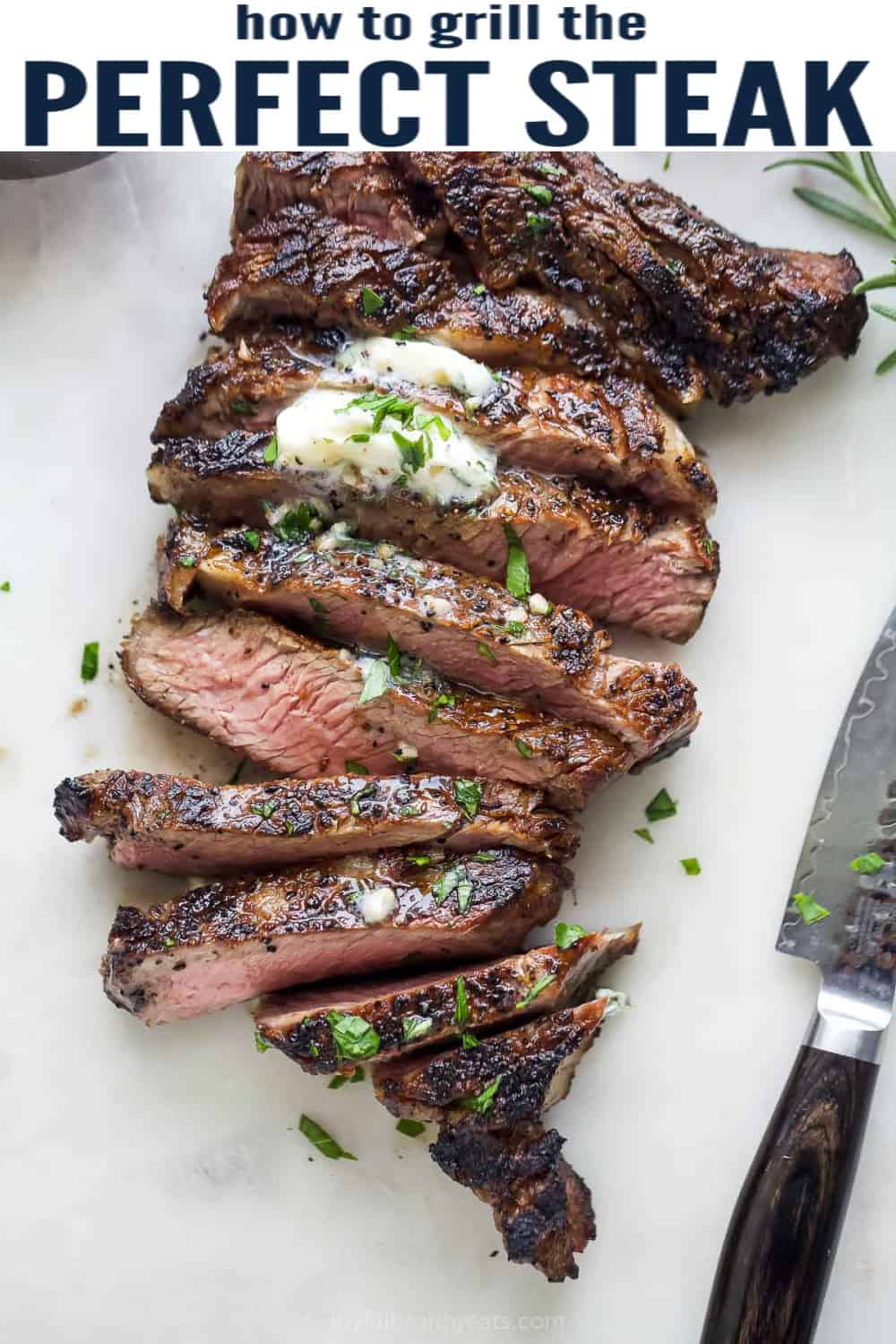 How to Grill the Perfect Steak | Joyful Healthy Eats